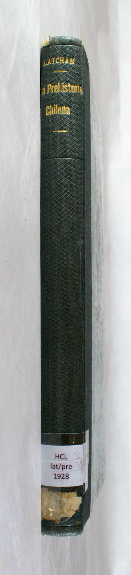 La prehistoria chilena. Ricardo Latcham. | Colección MHC
